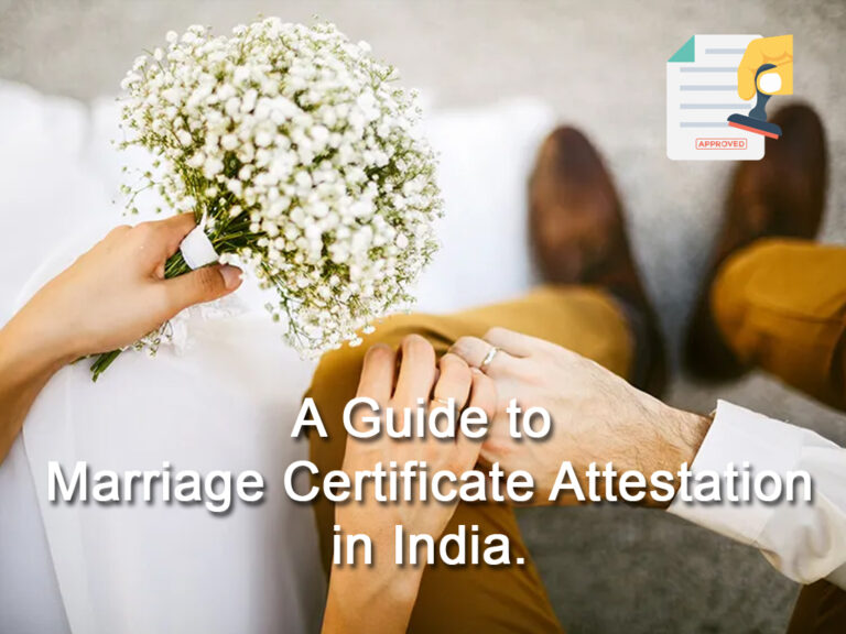 A Guide to Marriage Certificate Attestation in India for UAE Embassy